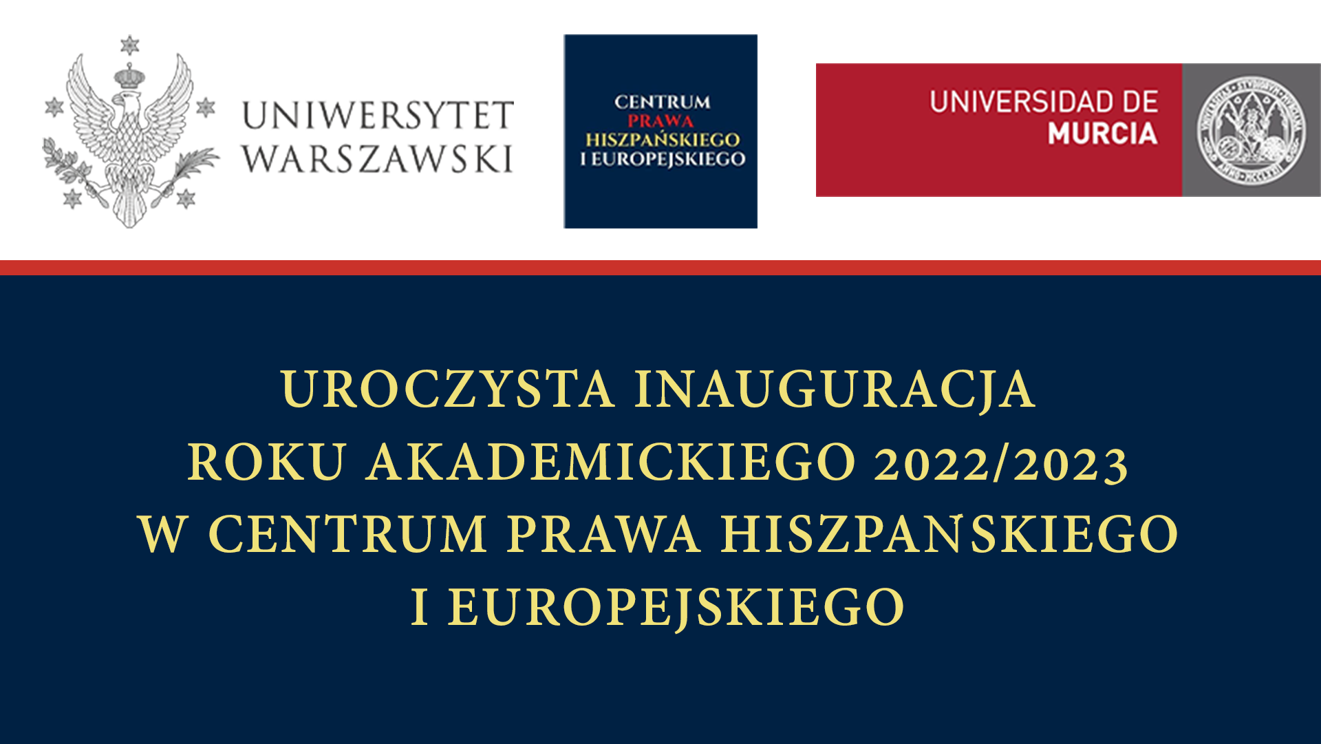 Uroczysta inauguracja roku akademickiego 2022/2023 w Centrum Prawa Hiszpańskiego i Europejskiego ...